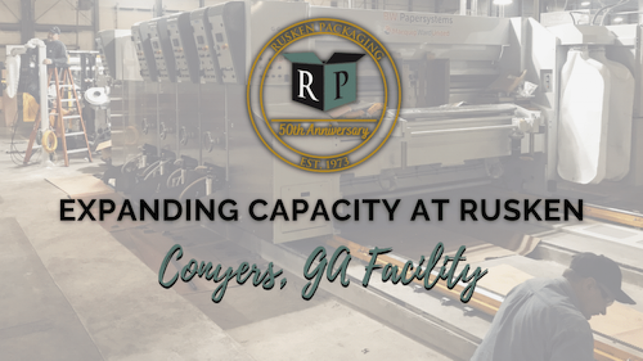 Rusken expands capacity in Conyers with G-Grafix – ThePackagingPortal.com